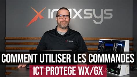 comment utiliser les commandes en ict protege wx et protege gx youtube