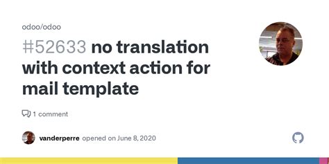 No Translation With Context Action For Mail Template · Issue 52633 · Odooodoo · Github