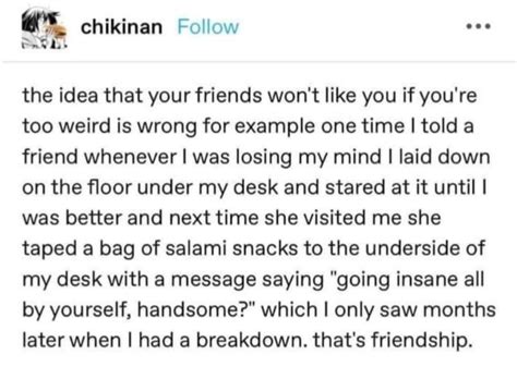 “when We Find Someone Whose Weirdness Is Compatible With Ours We Join