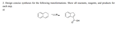 Solved 2 Design Concise Syntheses For The Following