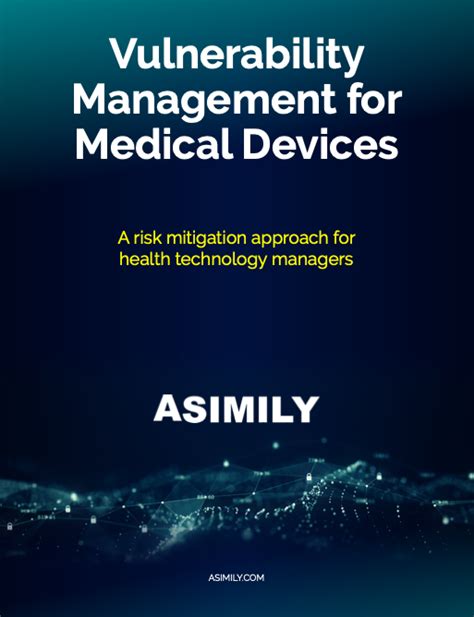 Vulnerability Management For Medical Devices
