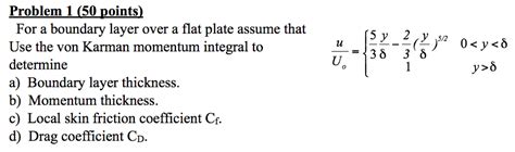 Solved Problem Points For A Boundary Layer Over A Chegg