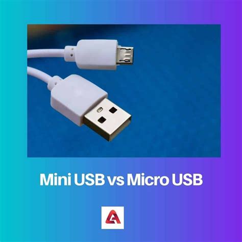 Mini Usb Versus Micro Usb Verschil En Vergelijking