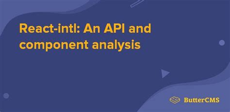 React Intl An Api And Component Analysis Rreactjs