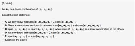 solved 2 points let u4 be a linear combination of [ui u2