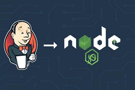 How To Set Up Jenkins For Nodejs Development