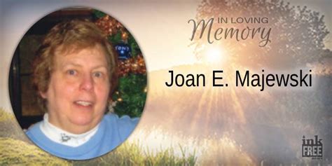 Joan E Majewski