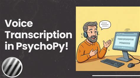 Setting Up Voice Transcription In Psychopy Youtube