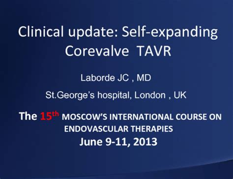 Clinical Update Self Expanding Corevalve Tavr