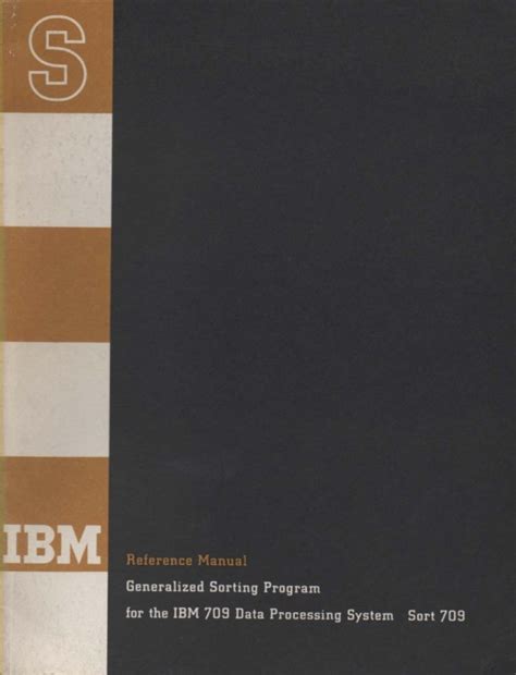 Generalized Sorting Program For The Ibm 709 Data Reference Manual