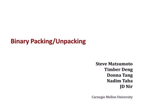 Ppt Binary Packingunpacking Powerpoint Presentation Free Download