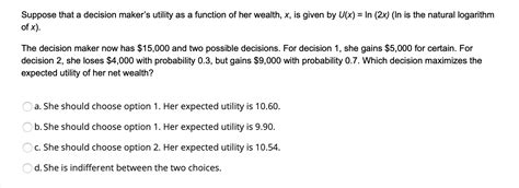 solved suppose that a decision maker s utility as a function