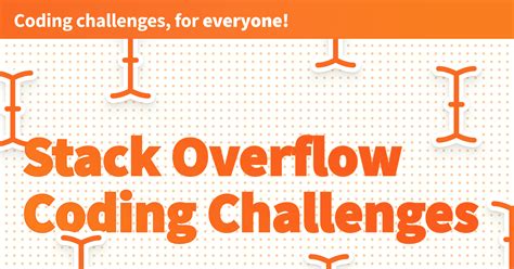 Getting Creative With Coding Challenges Stack Overflow