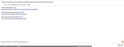 Solved Find The Inverse Of The One To One Function State Chegg Com
