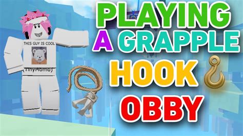 Playing The Grapple Hook Obby Roblox Youtube