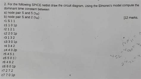 Solved 2 For The Following Spice Netlist Draw The Circuit