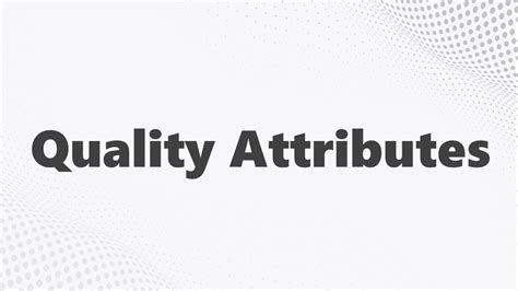 quality attributes in software architecture