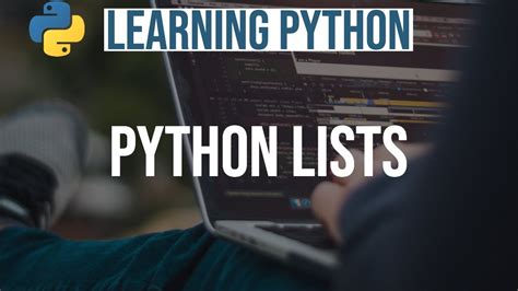 Learning Python 4 Python Lists Mastering Python Python Datastructures Youtube