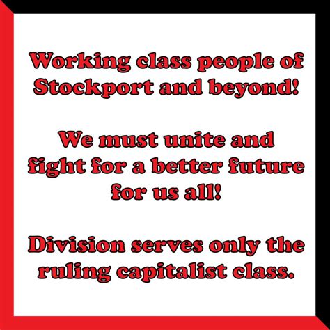 Working Class Division Only Strengthens The Ruling Class Stockport