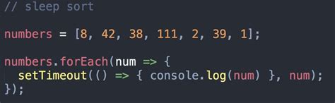 Sleep Sort An Owtf Sorting Algorithm Rprogrammerhumor