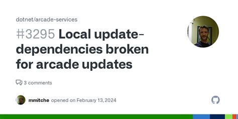 Local Update Dependencies Broken For Arcade Updates · Issue 3295
