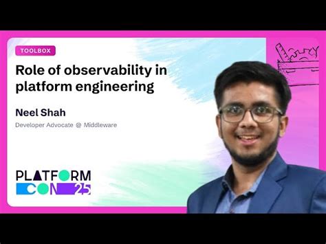 Free Video Role Of Observability In Platform Engineering From Platform