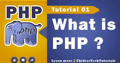 Chidrestechtutorials What Is Php
