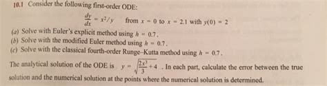 Solved 10 1 Consider The Following First Order Ode From X