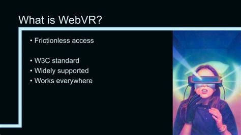 Webxr Introduction And Workshop Pptx Web Design And Html Internet