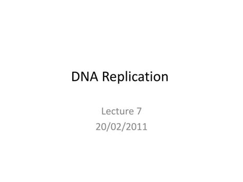 PPT DNA Replication PowerPoint Presentation Free Download ID