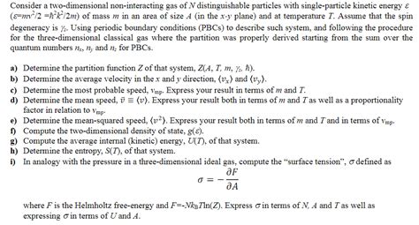 Consider A Two Dimensional Non Interacting Gas Of N