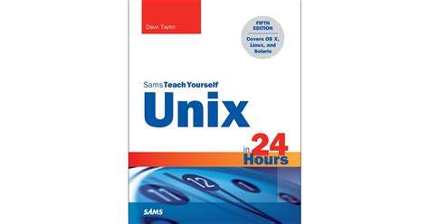 Images Unix In 24 Hours Sams Teach Yourself Covers Os X Linux And
