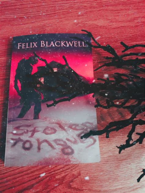 Book Review Stolen Tongues By Felix Blackwell Jessicas Reading Room