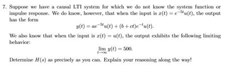 Solved Suppose We Have A Causal LTI System For Which We Do Chegg Com