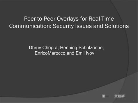 ppt peer to peer overlays for real time communication security