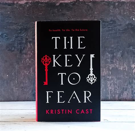 The Key To Fear By Kristin Cast