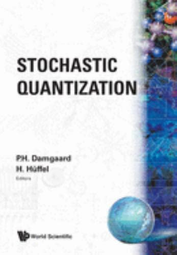 Stochastic Quantization By H Huffel And P Damgaard 1988 Trade