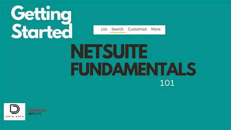 Netsuite Fundamentals 101 Comprehensive Overview To Get Started For
