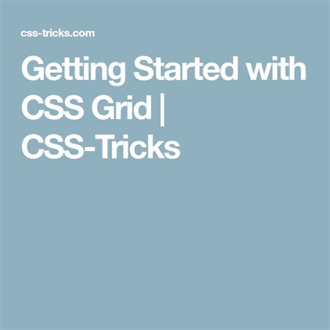 Getting Started With Css Grid Css Tricks Css Grid Css Web