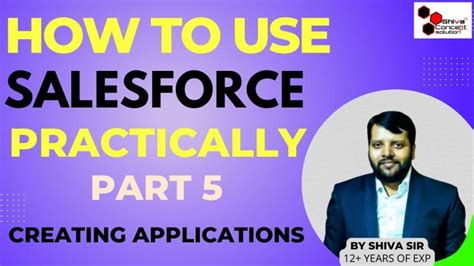 How To Use Salesforce Practically Explained Part5 Creating