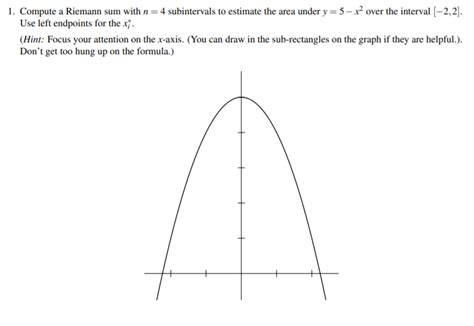 solved 1 compute a riemann sum with n 4 subintervals to