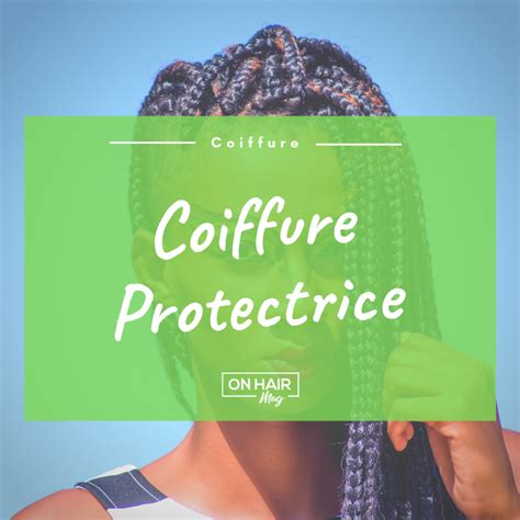 Coiffure Protectrice