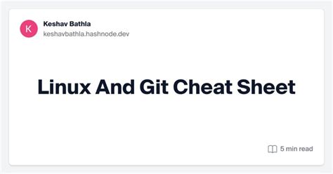 keshav bathla on linkedin linux and git cheat sheet