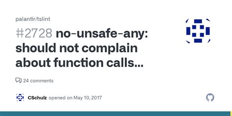 No Unsafe Any Should Not Complain About Function Calls Which Parameters Are Using Any · Issue