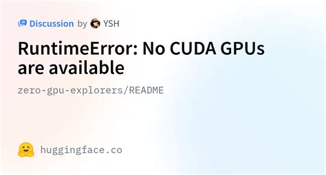 Zero Gpu Explorersreadme · Runtimeerror No Cuda Gpus Are Available
