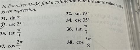 Solved Find A Cofunction With The Same Value As The Given