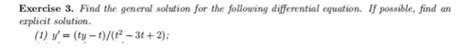Solved Exercise 3 Find The General Solution For The Chegg Com