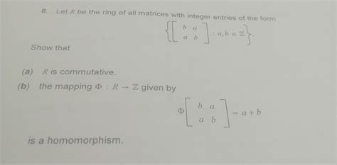 solved 8 let r be the ring of all matrices with integer