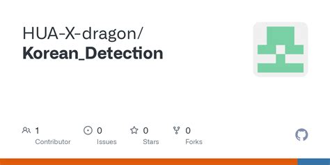 GitHub HUA X Dragon Korean Detection