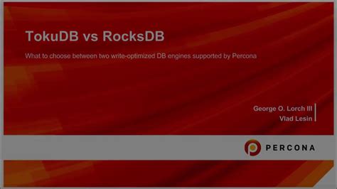 Tokudb Vs Rocksdb Youtube